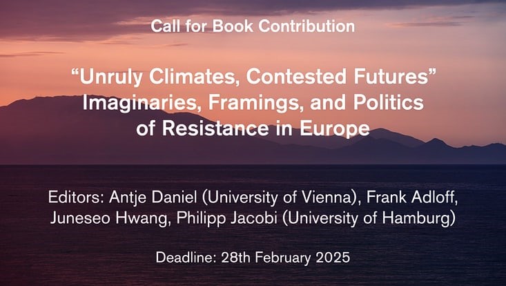"Unruly Climates, Contested Futures” - Imaginaries, Framings, and ...
